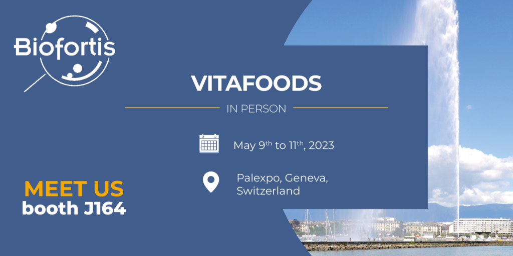 [EVENT] Biofortis will be present at Vitafoods Europe 2023 - Biofortis